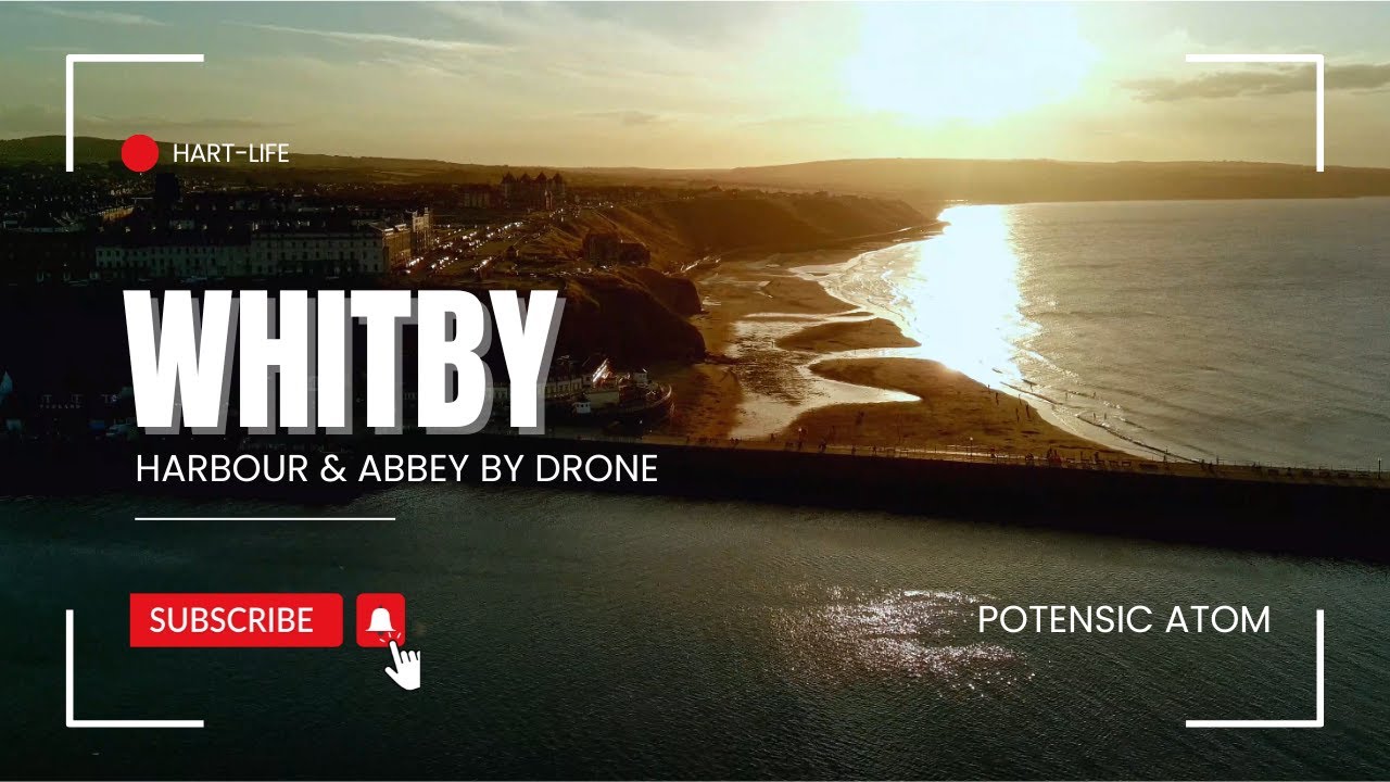 Whitby Abbey & Harbour. Drone flight with the Potensic Atom - YouTube