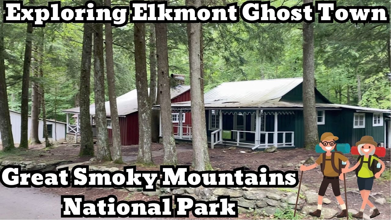 Elkmont Ghost Town - Great Smoky Mountains National Park (Tennessee ...