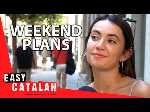How People Spend Their Weekends in Catalonia | Easy Catalan 73