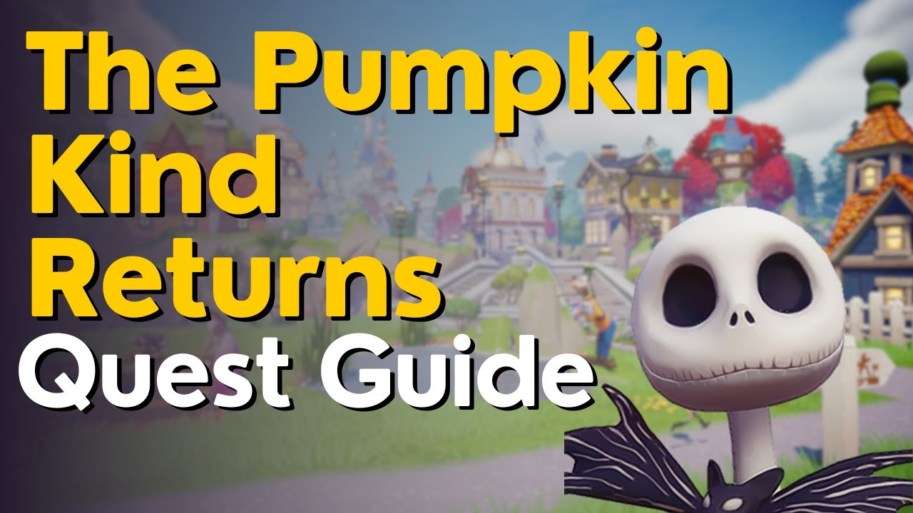 The Pumpkin King Returns Quest Guide in Disney Dreamlight Valley - YouTube