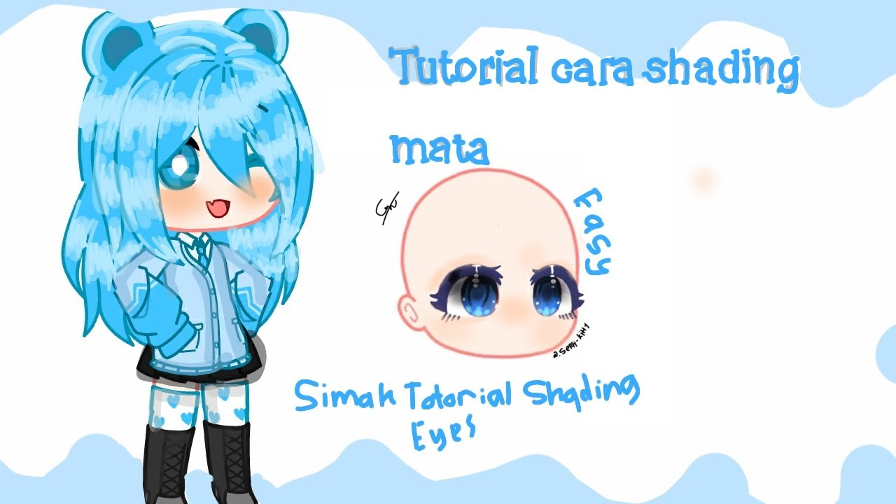 tutor cara shading mata seperti di vidio aku#gacha #trend #fypシ ...