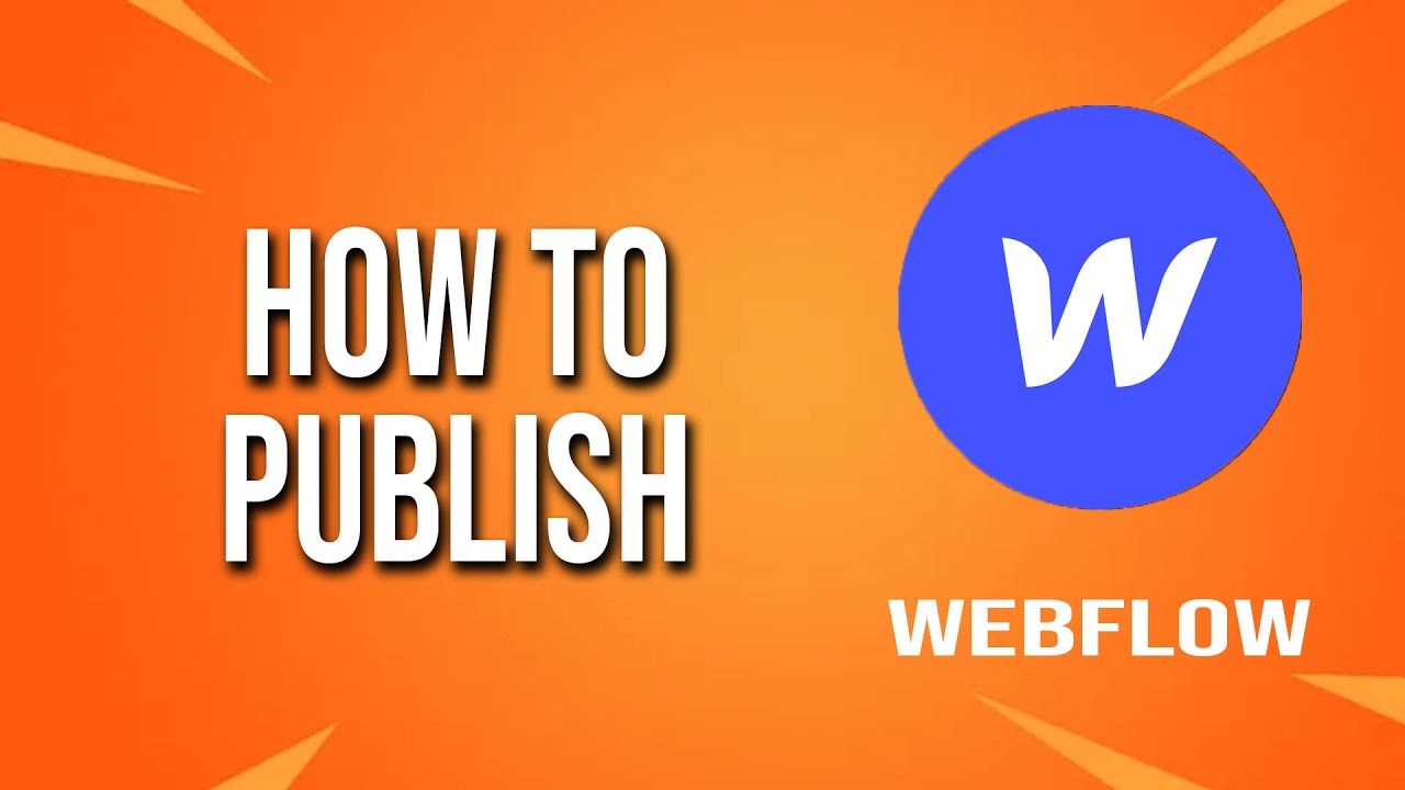 How To Publish Webflow Tutorial YouTube How To Publish Webflow Tutorial YouTube
