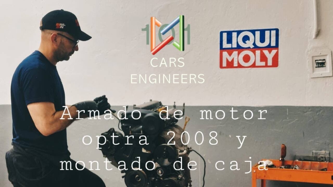 Armado de motor Optra 2008 y montado de caja - YouTube