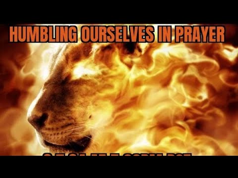 Humbling Ourselves in Prayer! - YouTube