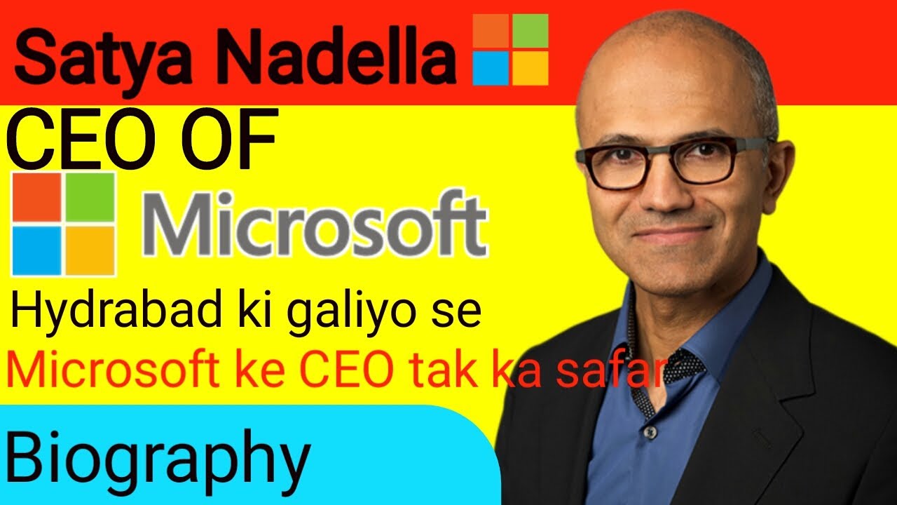 Microsoft CEO | Satya Nadella biography | Success Story | Deepa Gupta ...
