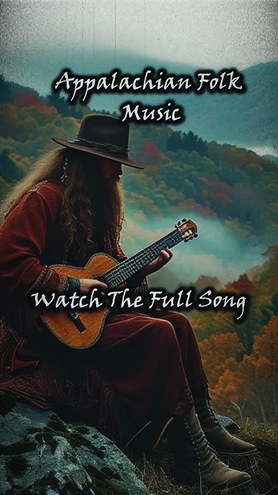 Appalachian Folk Music Compilation - Track 6 #relaxingmusic #folkmusic ...