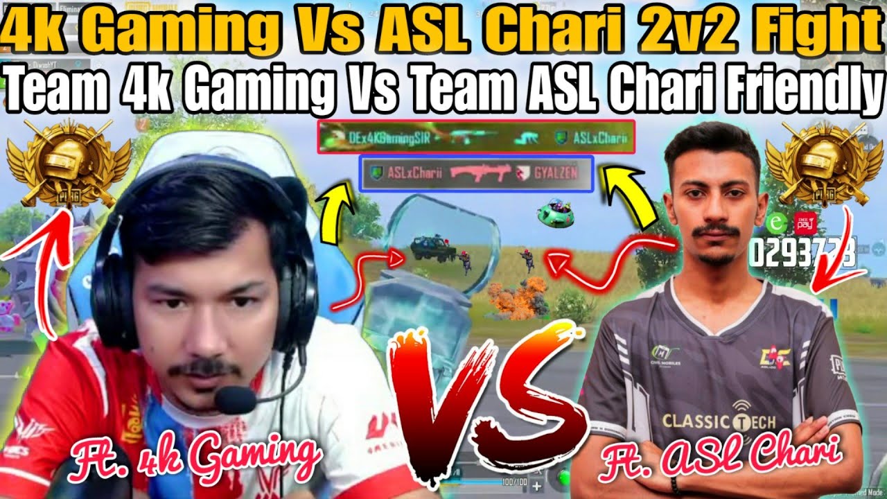 4k Gaming Vs ASL Charii 2v2 Fight😱 | Team 4k Gaming Vs Team Charii ...