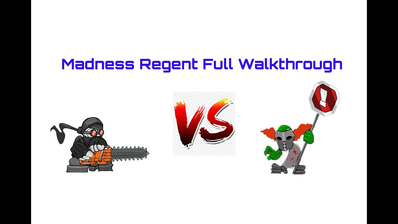 Madness Regent Full Walkthrough - YouTube