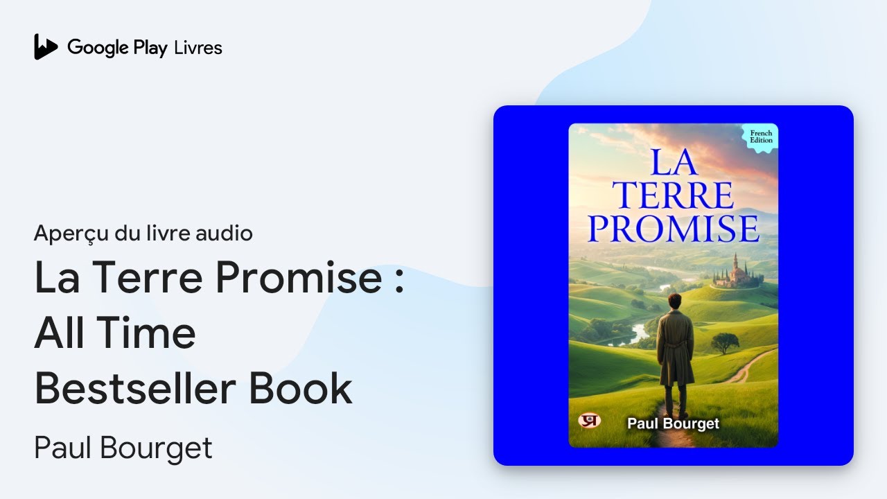 La Terre Promise : All Time Bestseller Book de Paul Bourget · Extrait ...