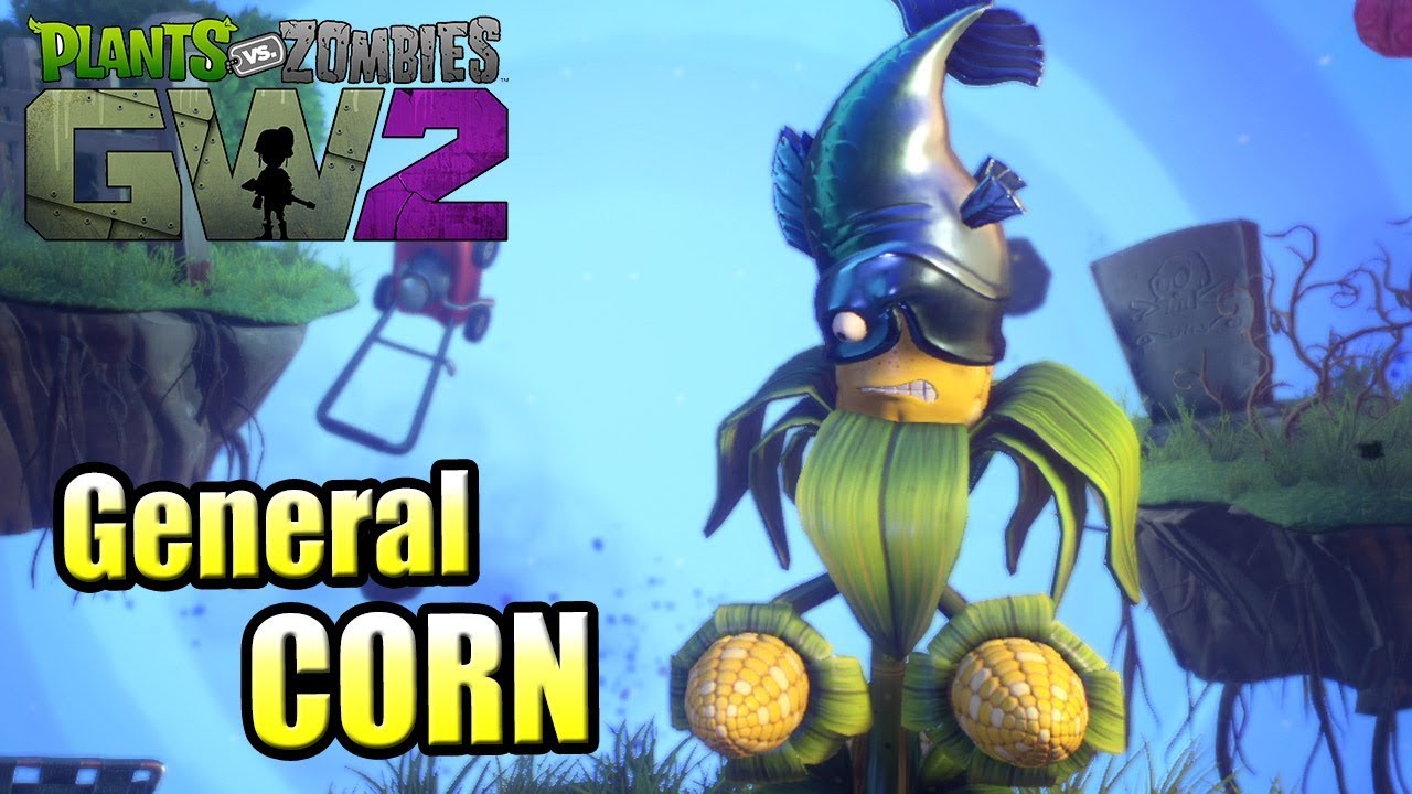 GENERAL CORN — Plants vs Zombies Garden Warfare 2 PS4 Gameplay ...