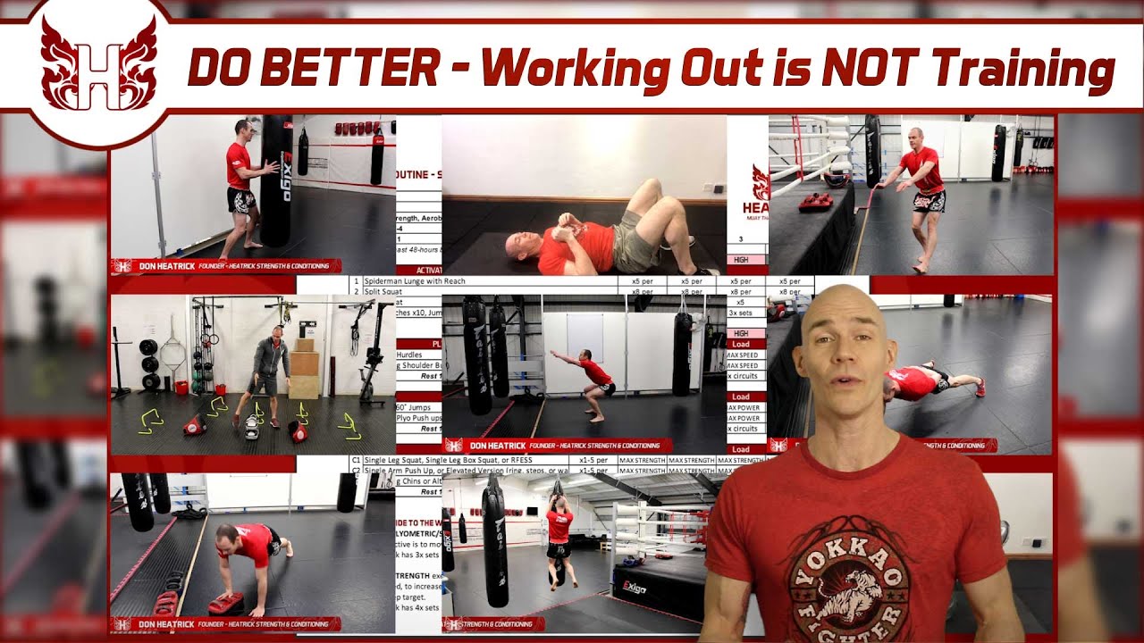 DO BETTER – Working Out Is NOT Training - YouTube