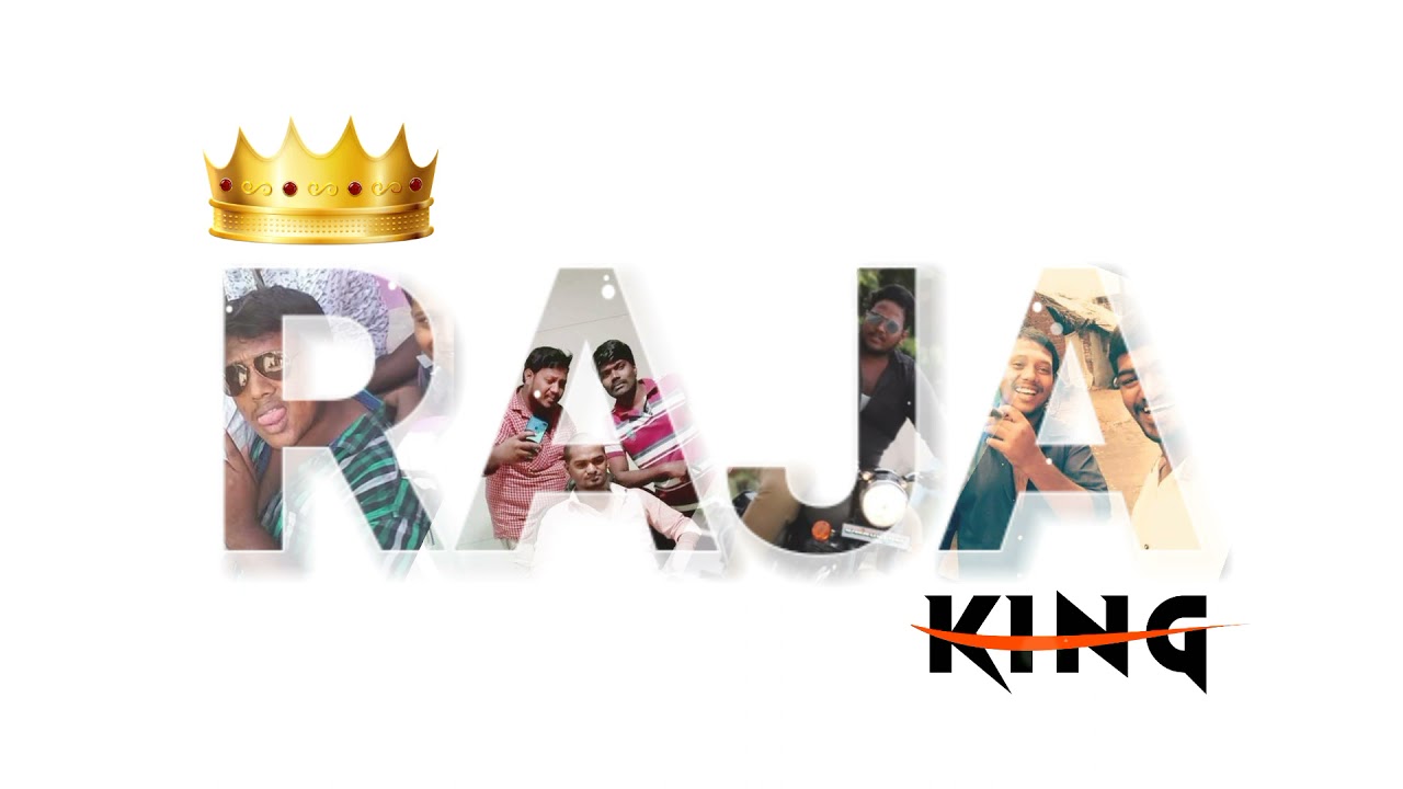 Raja king ... - YouTube