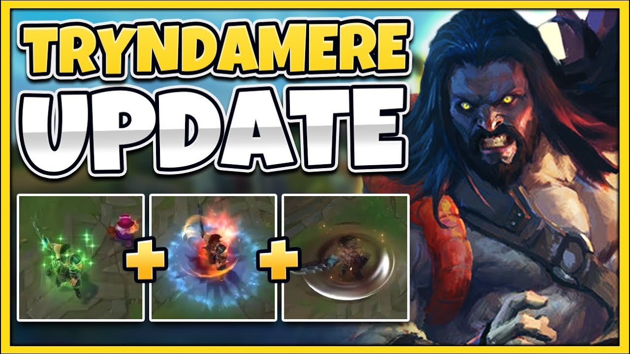THE FULL TRYNDAMERE UPDATE IS FINALLY HERE! NEW SPELL VFX TRYND ...