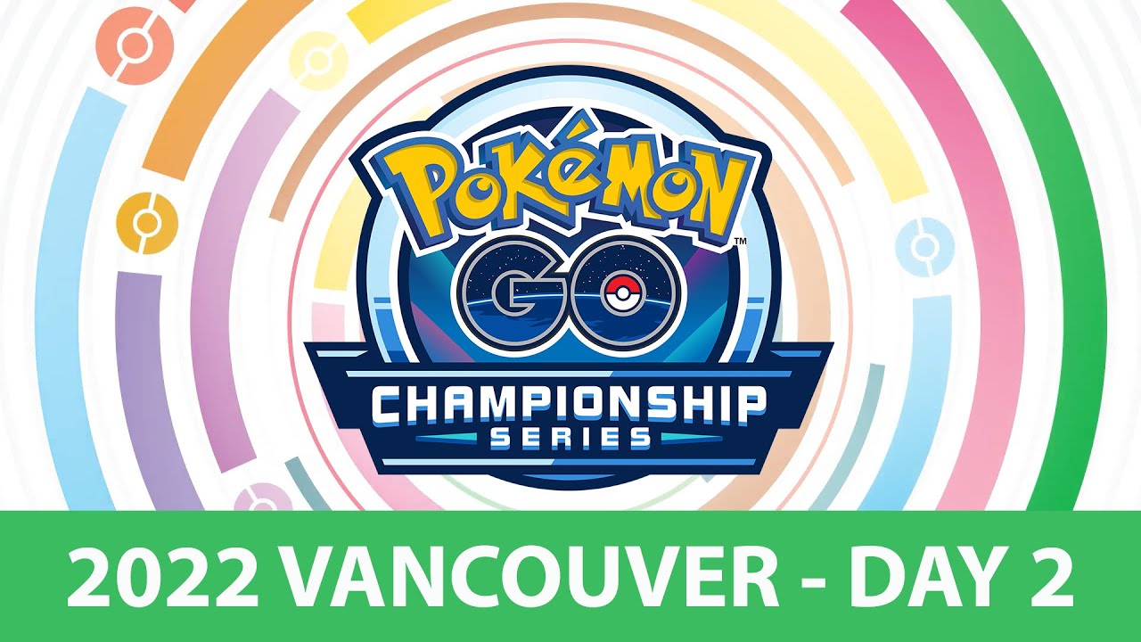 GO Day 2 | 2022 Pokémon Vancouver Regionals - YouTube