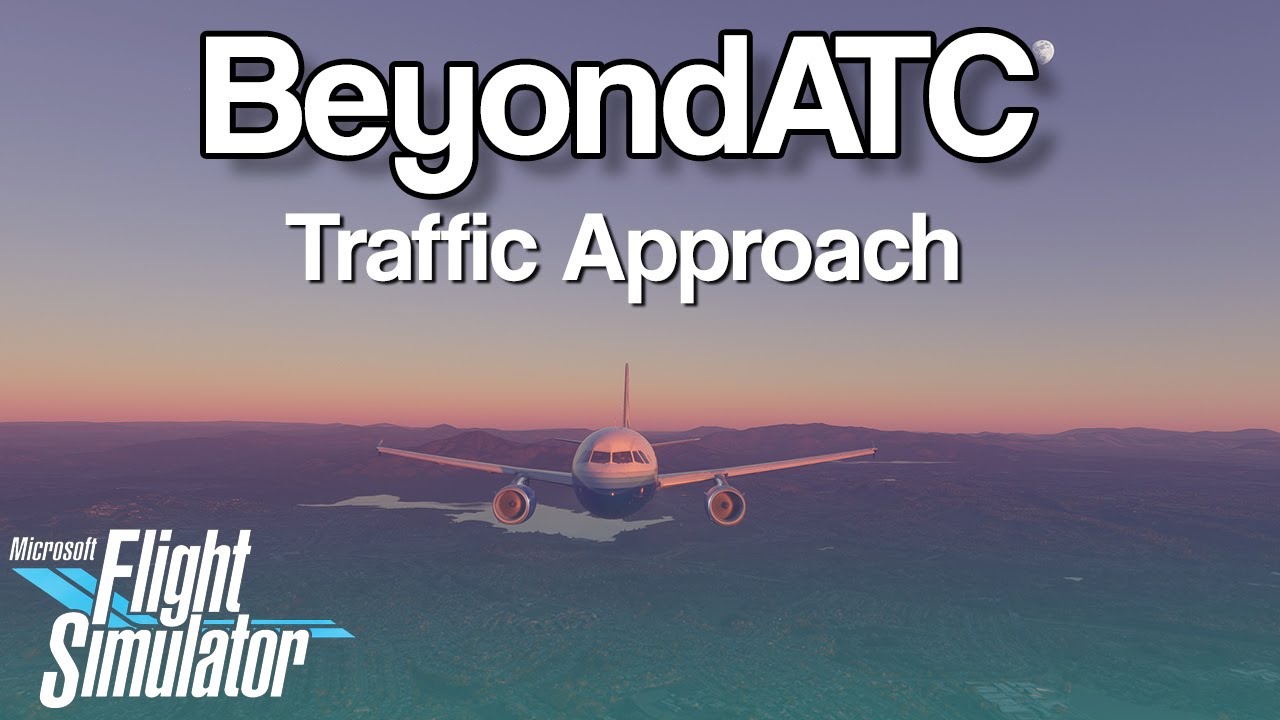 Approach Into Phoenix with BeyondATC Traffic | Microsoft Flight ...