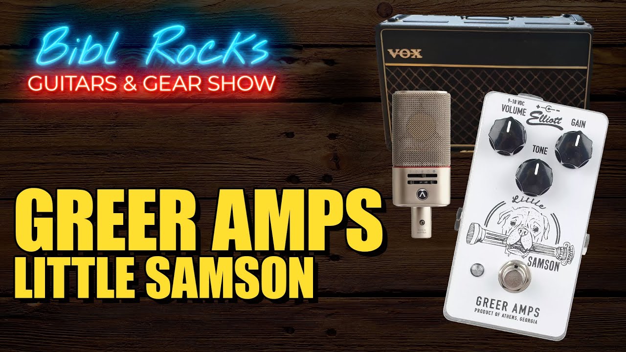 Greer Amps LITTLE SAMSON - Talk & Jam - YouTube