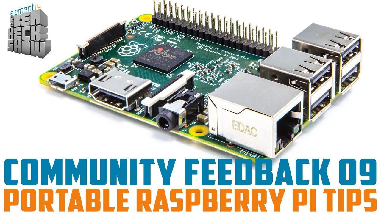 Community Feedback 09 - Portable Raspberry Pi Tips - YouTube
