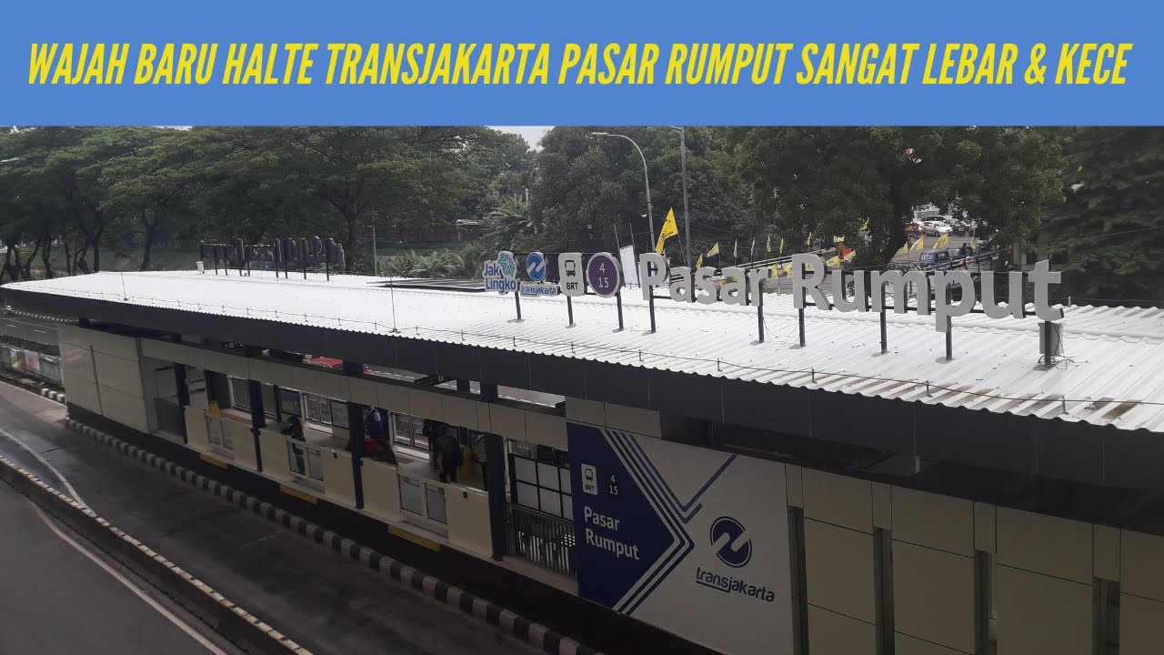 KECE Banget Wajah Baru Halte TJ Pasar Rumput Setelah di Revitalisasi ...