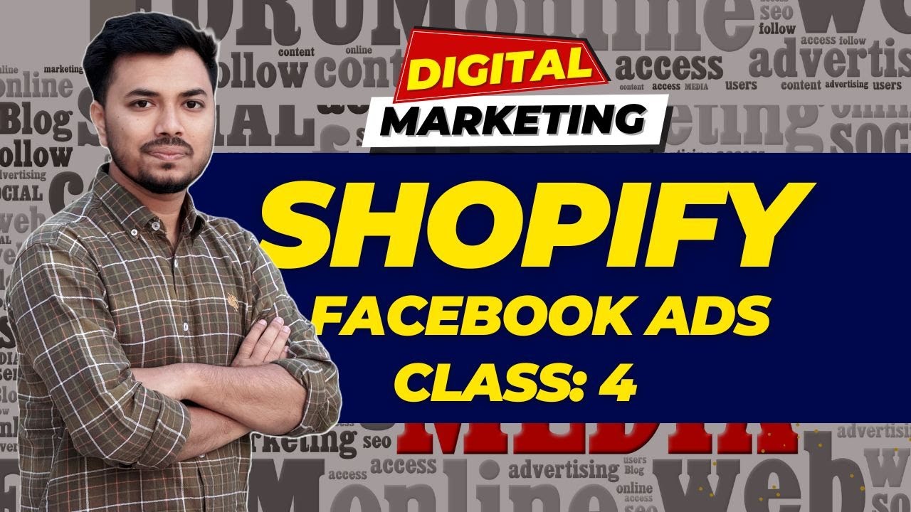 Shopify Facebook Ads Tutorial in Bangla | Facebook Marketing Class 4 by Pretom Sir - YouTube