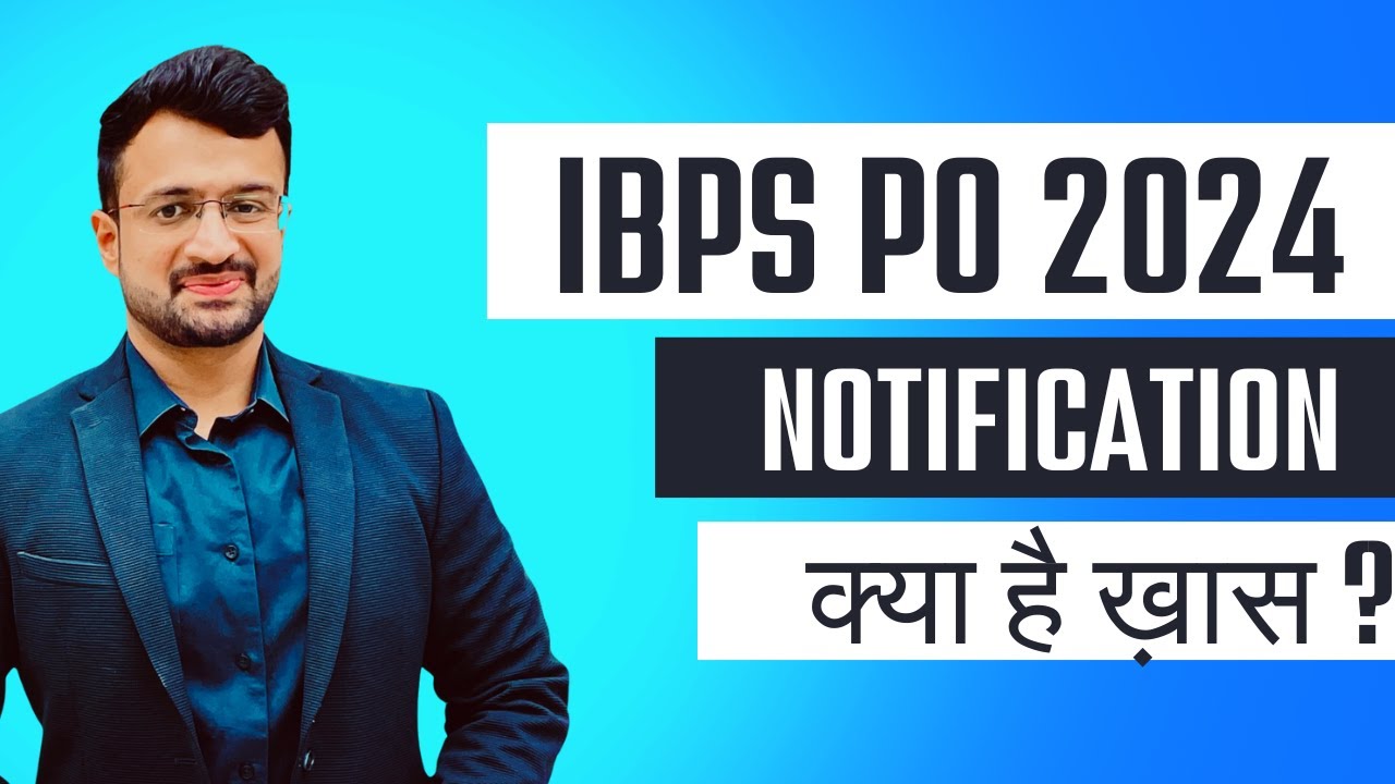 🔥 IBPS PO NOTIFICATION 2024 | IMPORTANT DATES AND DETAILS | MATHS By ...