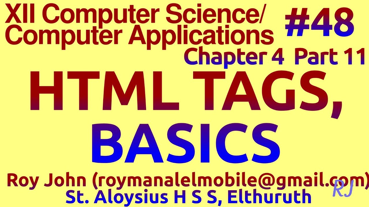 Part 11 HTML Basics, tags, elements... Chapter 4 plus 2 Computer ...
