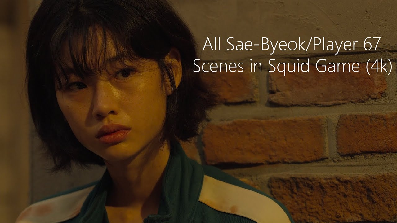 All Sae Byeok Player 67 Scenes Squid Game 4K ULTRA HD YouTube All Sae Byeok Player 67 Scenes Squid Game 4K ULTRA HD YouTube