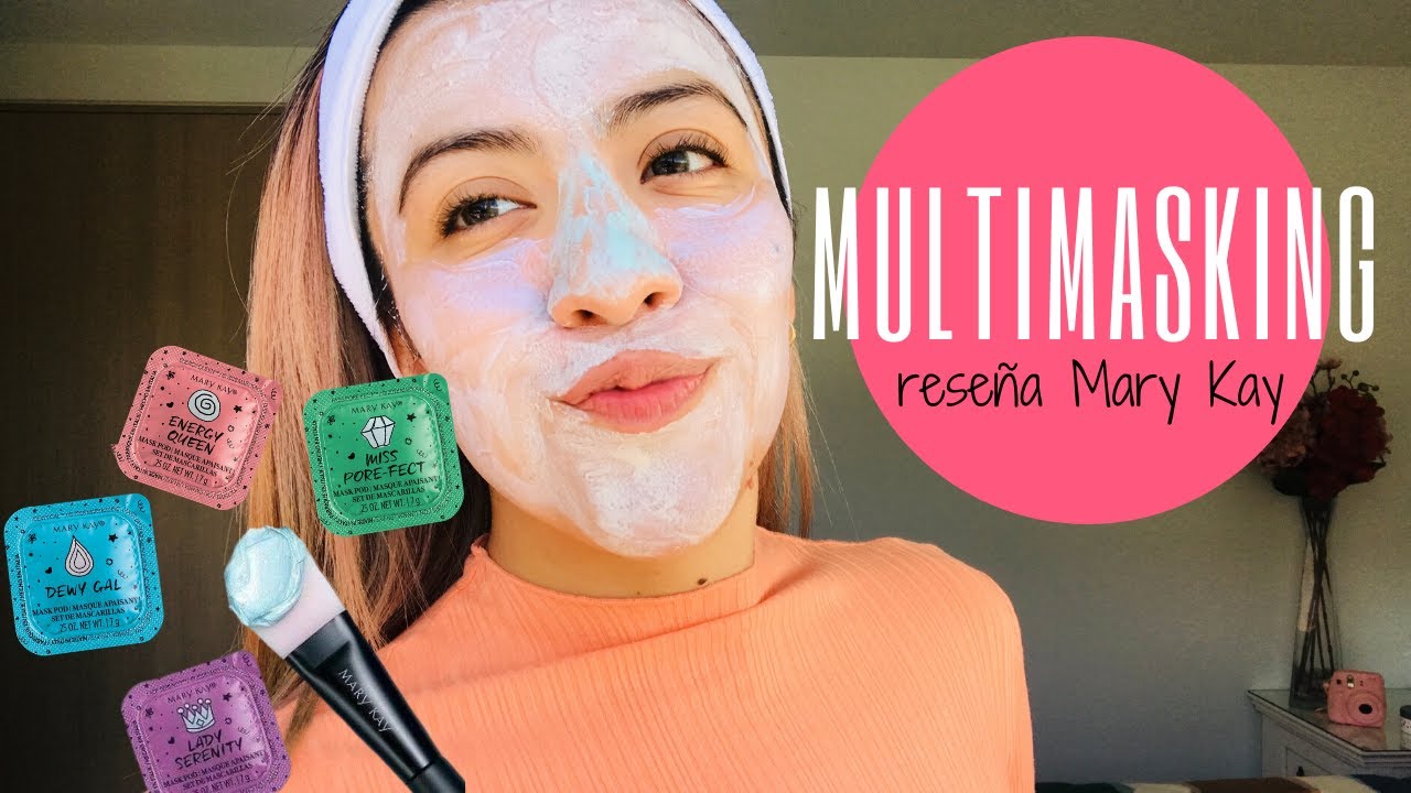 💖MULTIMASKING MARY KAY | RESEÑA Funcionan? - YouTube