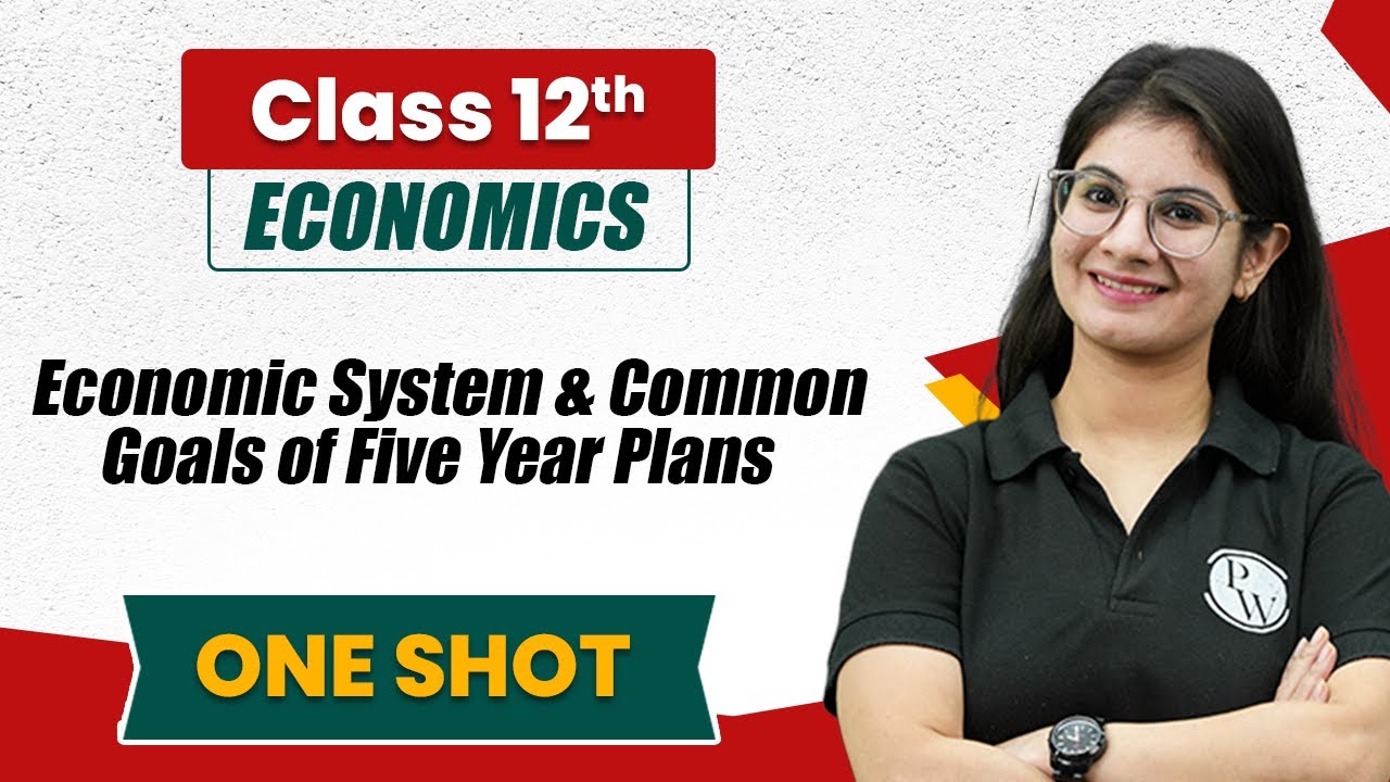 Economic System and Five Year Plans in One Shot | Economics Class 12th ...