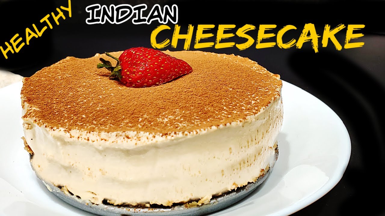 No Bake Indian Cheesecake | Healthy Version | Low Carb | No Added Sugar ...