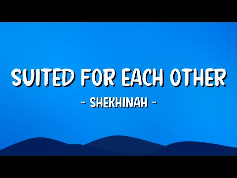 Suited - @Shekhinah (lyrics)