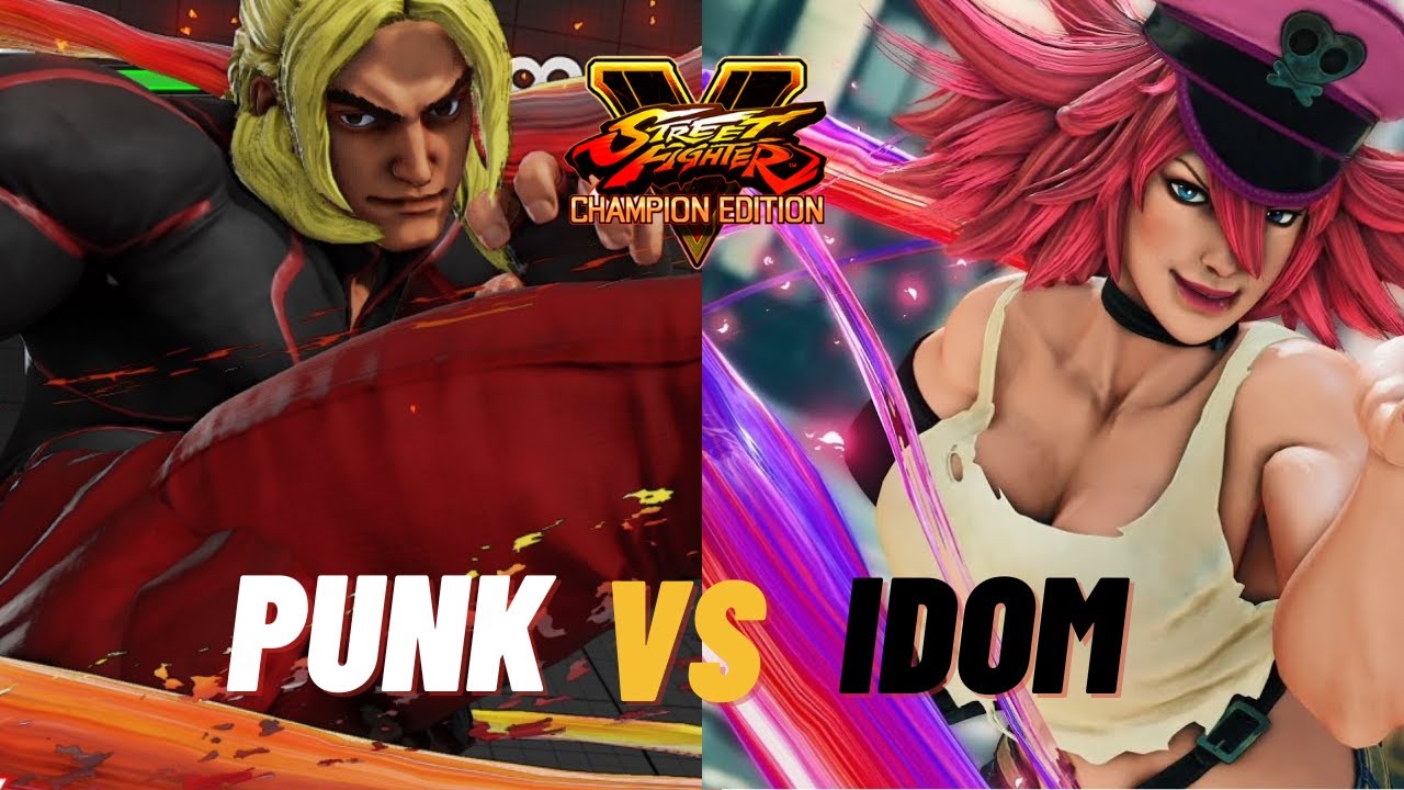 sfv💥 sf5💥 Best of 3💥 SFV CE💥 Punk (Ken/Necalli) VS IDom (Poison/Laura ...