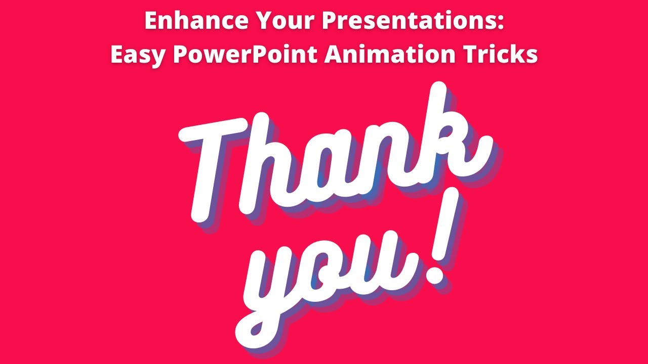PPT Animation Tricks Conclusion - YouTube