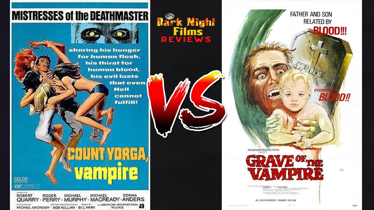 Count Yorga, Vampire (1970) Vs. Grave of the Vampire (1972) - YouTube