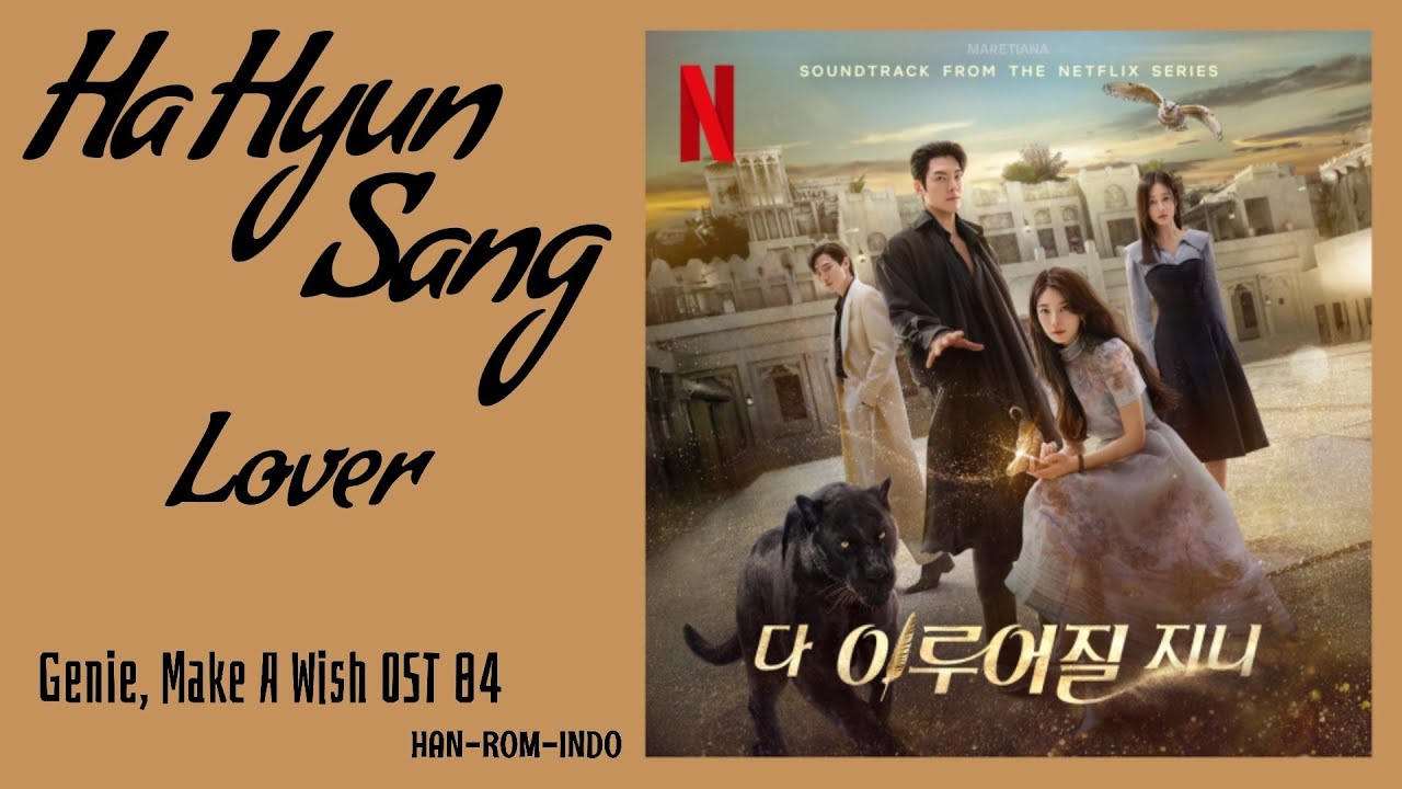 Ha Hyun Sang (하현상) – Lover | Genie, Make A Wish 다 이루어질지니 OST 04 Lyrics ...