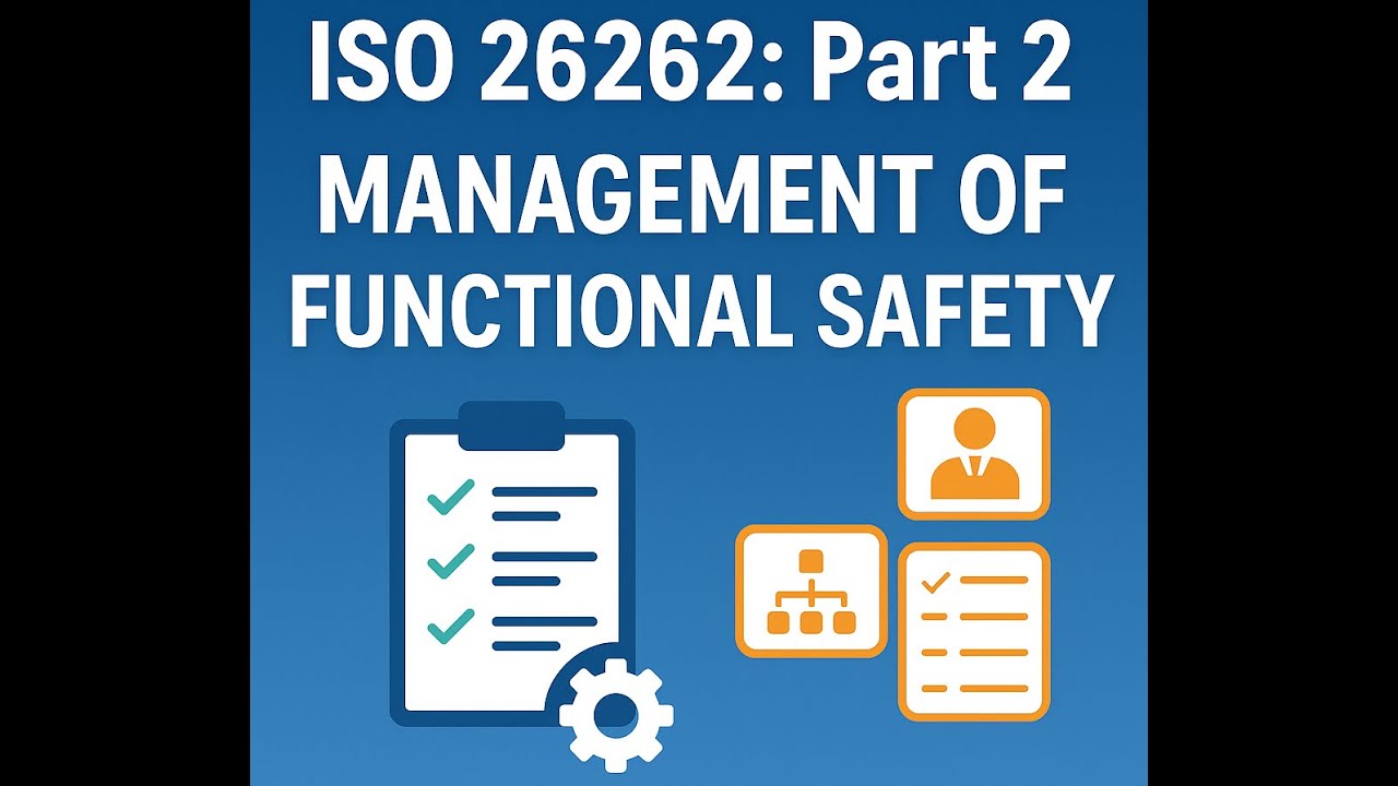 ISO 26262 Part 2 | Functional Safety Management in Automotive - YouTube