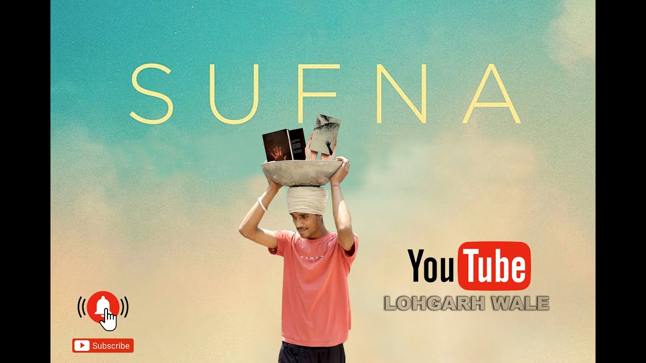 SUFNA - CHAPTER 1 | BY LOHGARH WALE - YouTube