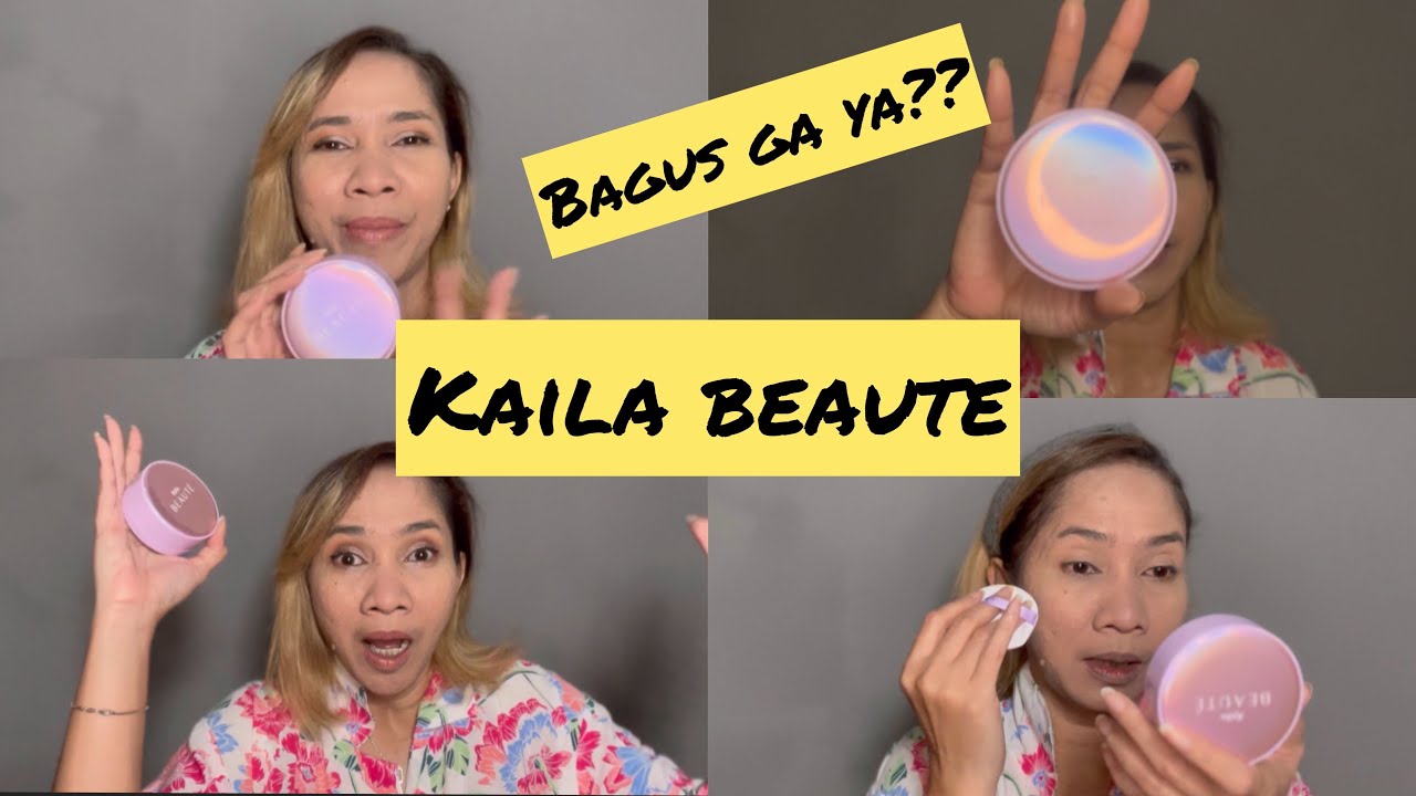 Kaila Beaute Review | Cushion 2 in 1 plus powder - YouTube