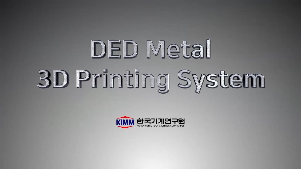 DED Metal 3D Metal Printing System - YouTube