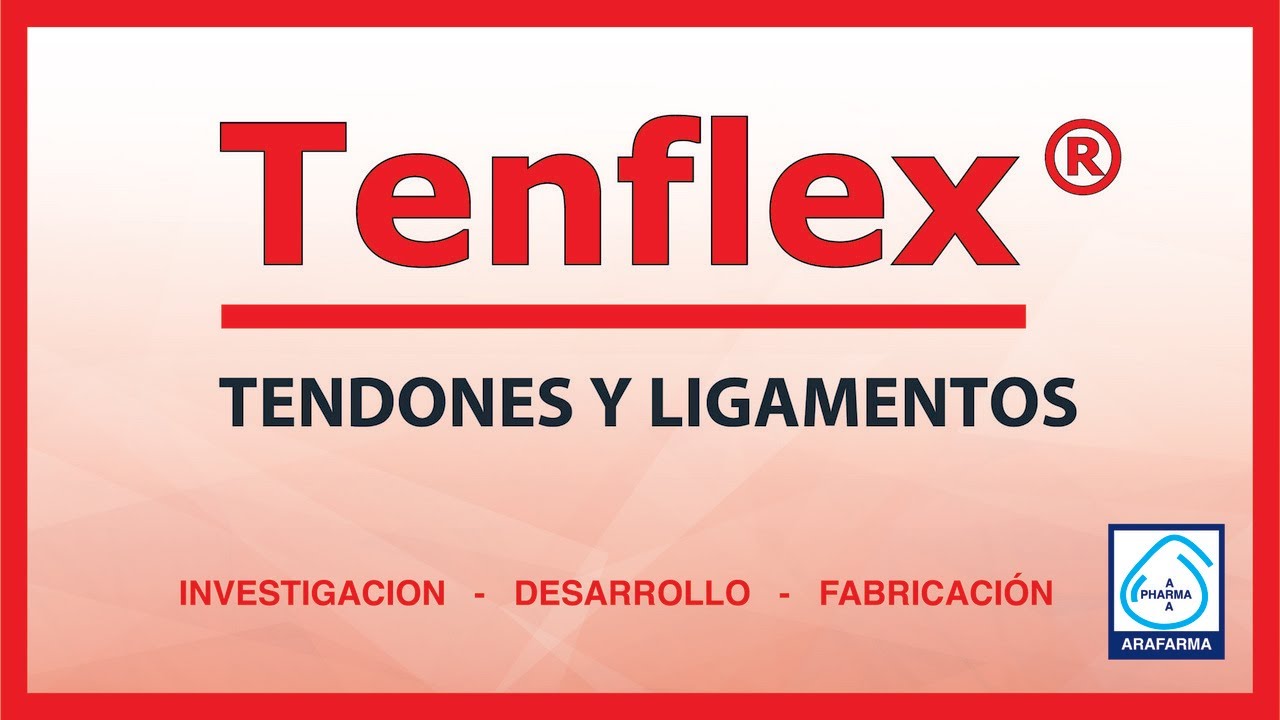 Tenflex®, el complemento alimenticio para el cuidado de tus ligamentos ...