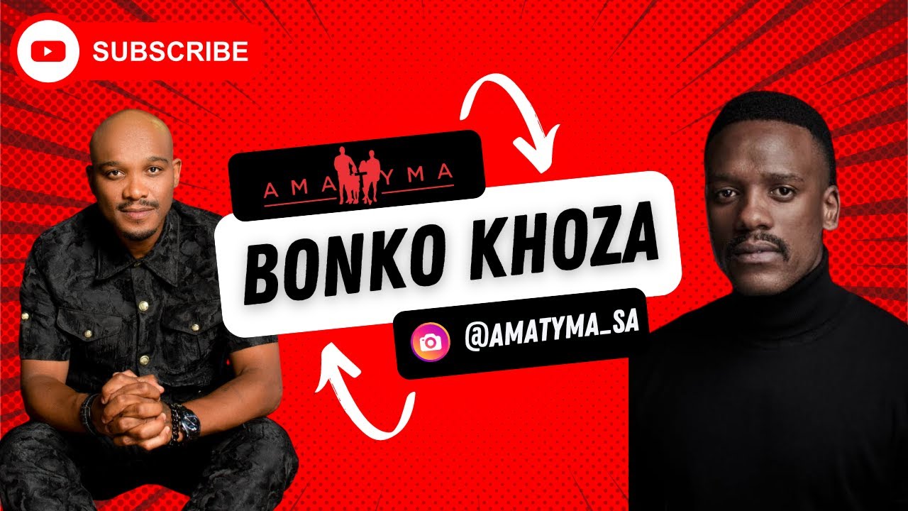 EP2 BONKO KHOZA - YouTube
