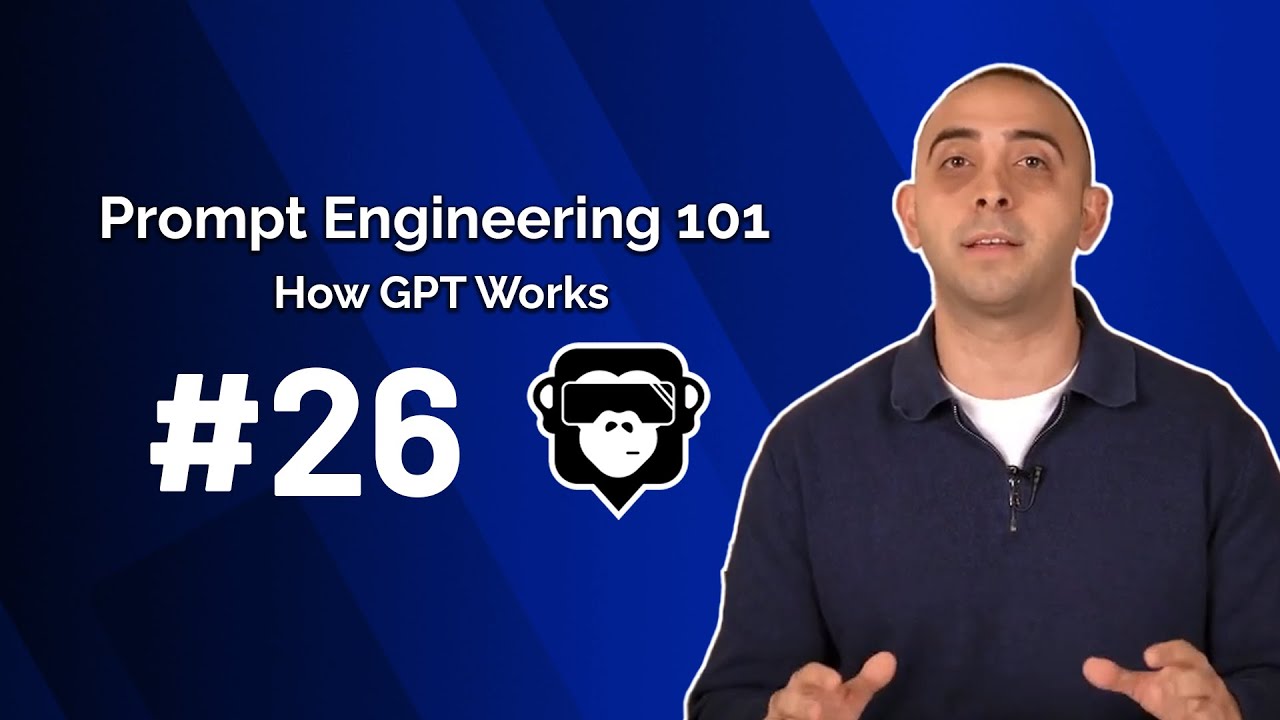 Prompt Engineering 101 I How GPT Works #26 - YouTube