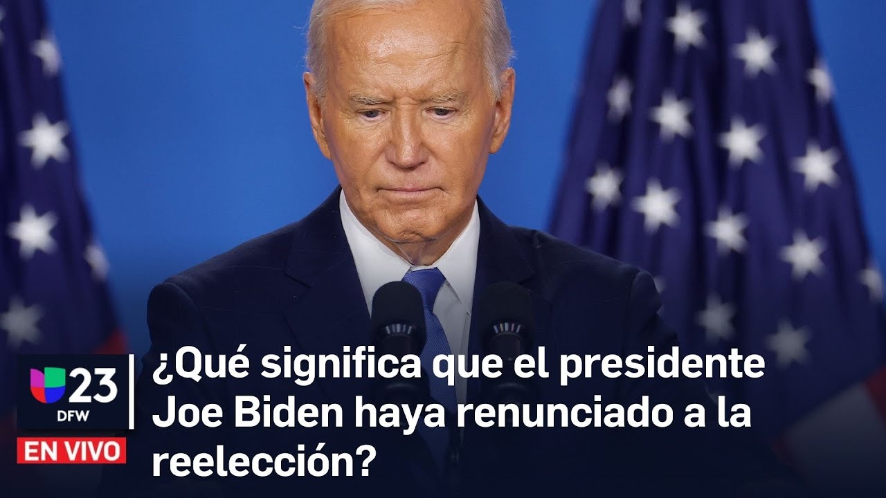 🔴 ¿Qué significa que el presidente Joe Biden haya renunciado a la ...