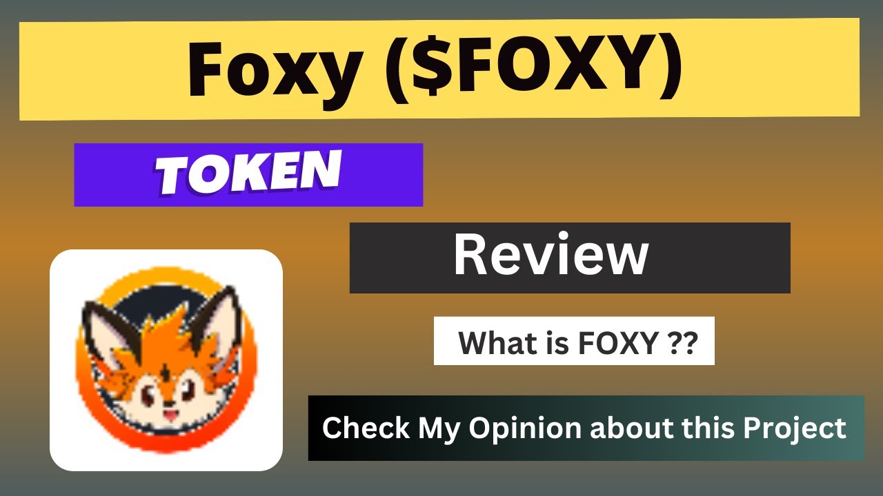 What is Foxy (FOXY) Coin | Review About FOXY Token - YouTube