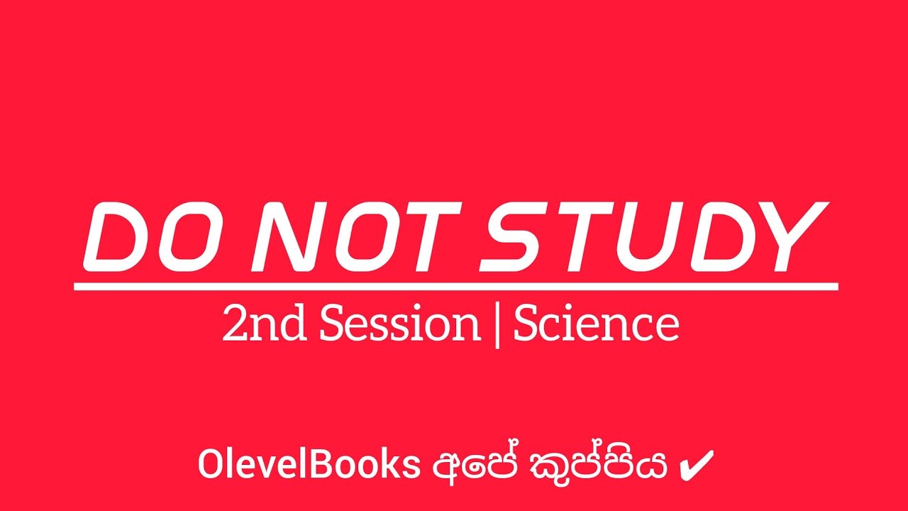 Do Not Study | 2nd Session | Science - YouTube