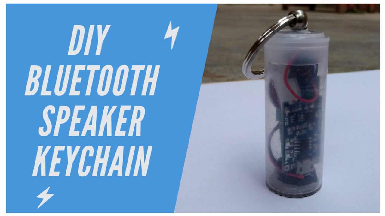 DIY Amazing Bluetooth speaker keychain..|JOHN TECH VIDEO - YouTube