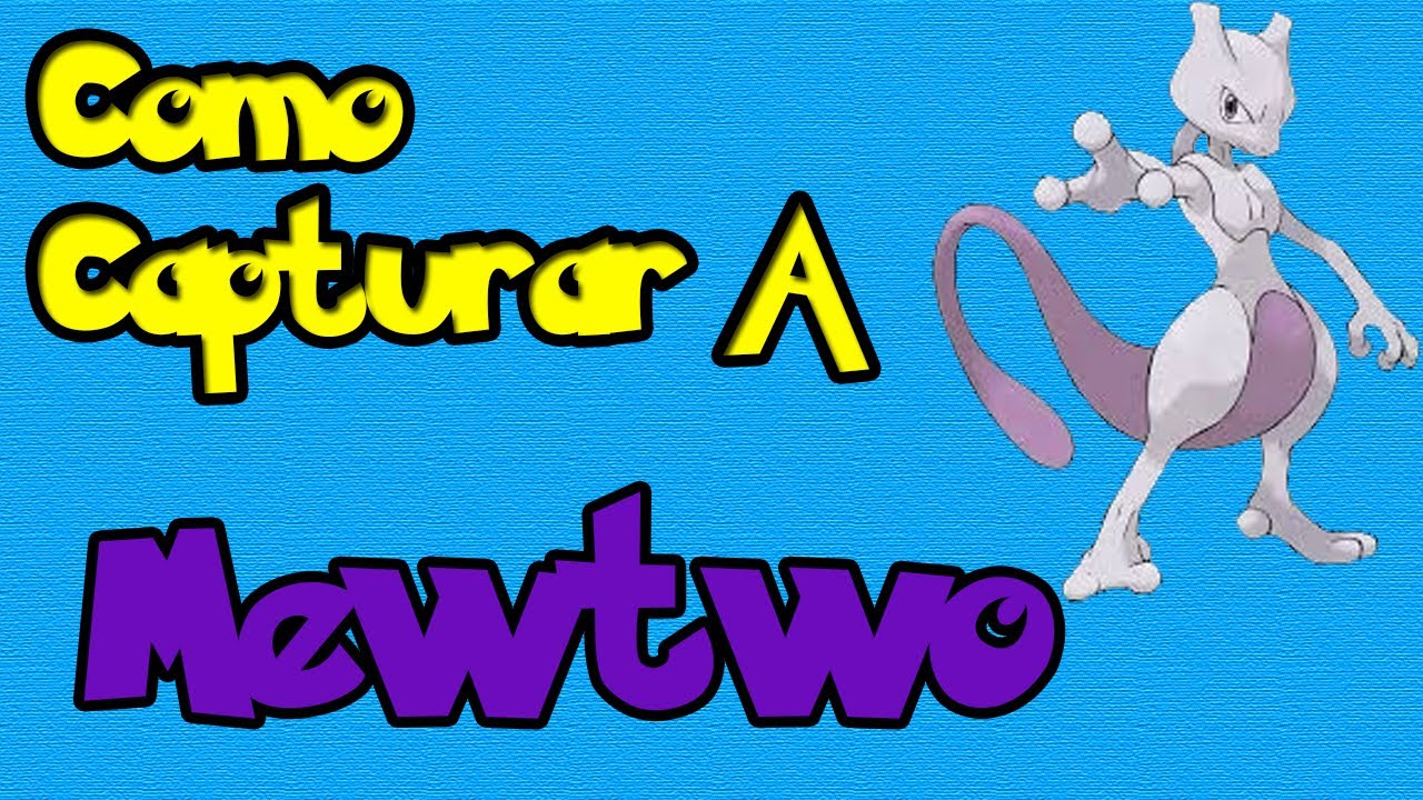 Como Capturar A Mewtwo •pokemon Reloaded 14 2• Hd Youtube