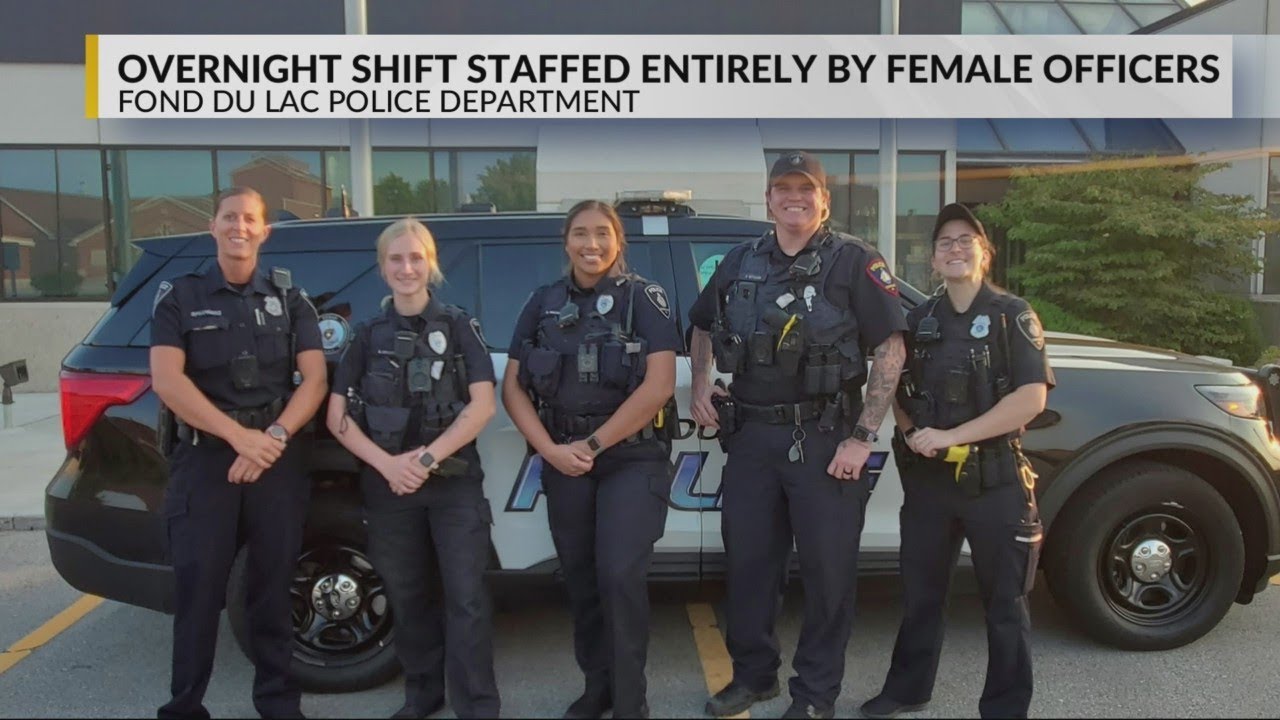 Fond du Lac Police Department sends out its first-ever all-female ...