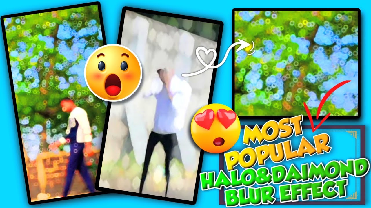 TRENDING REELS BLUR EFFECTS HOW TO APPLY | HALO BLUR | VIRAL BLUR ...