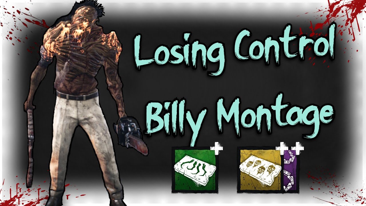 Losing Control I Billy Montage - YouTube