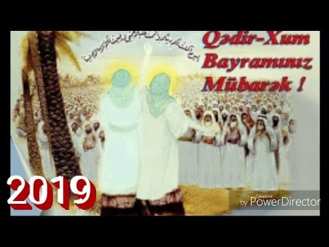 Qədir-Xum 2019 (Bayramınız Mübarək)❤